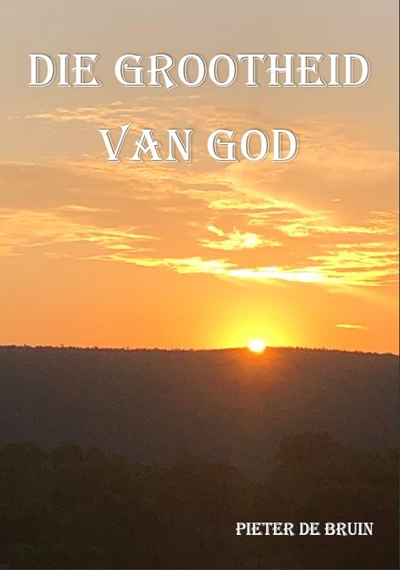 Die Grootheid van God – Ebook – Lewe vir Jesus